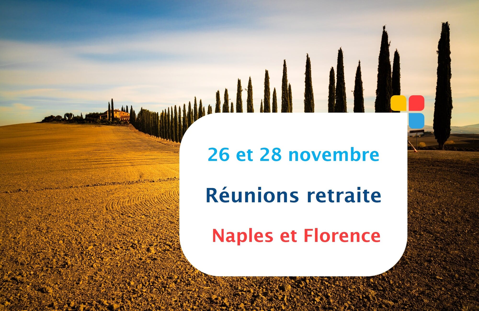 2 réunions retraite spéciales Italie - Novelvy retraite